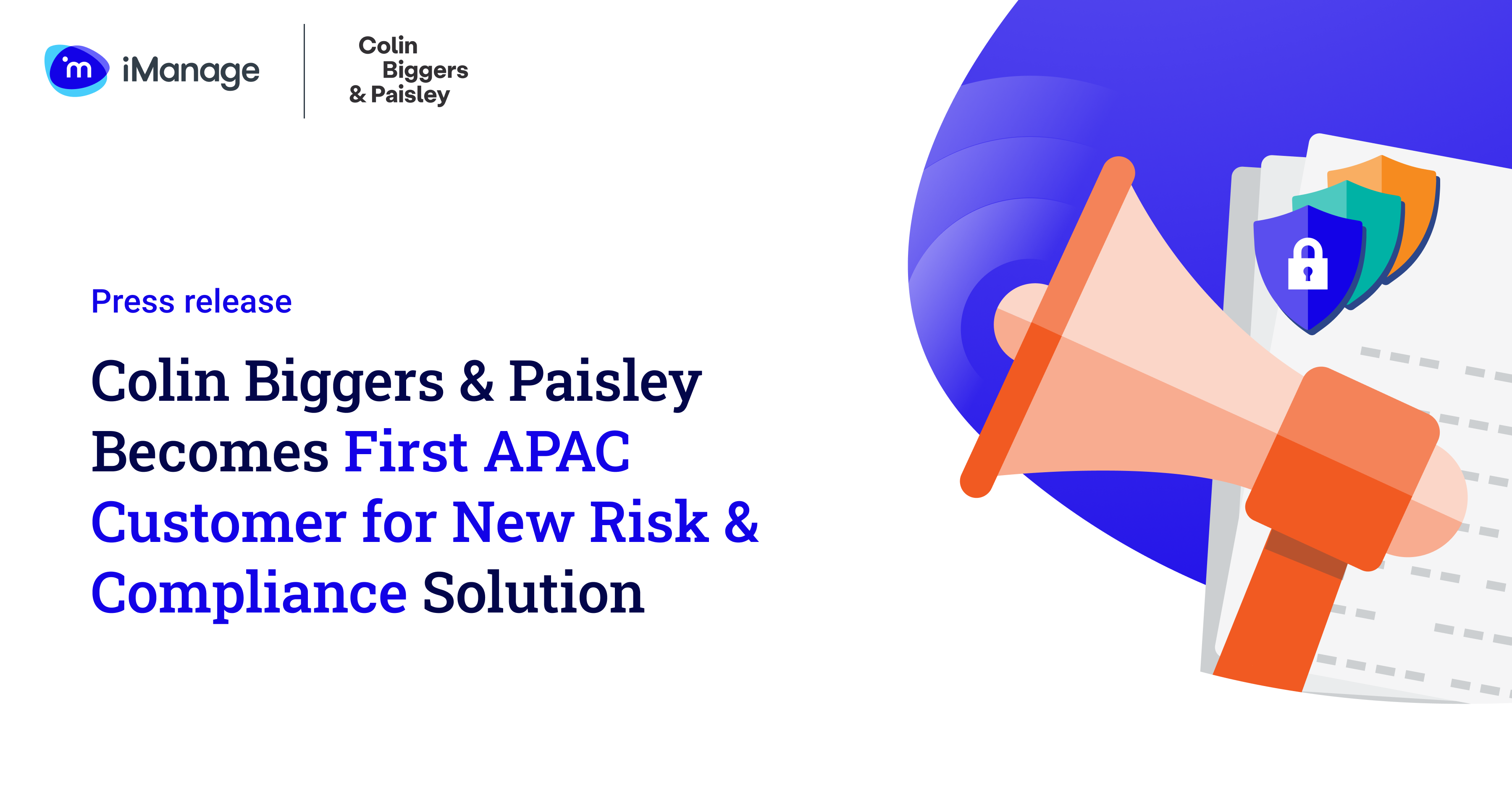 Colin Biggers & Paisley Becomes First APAC Customer for New Risk & Compliance Solution from iManage