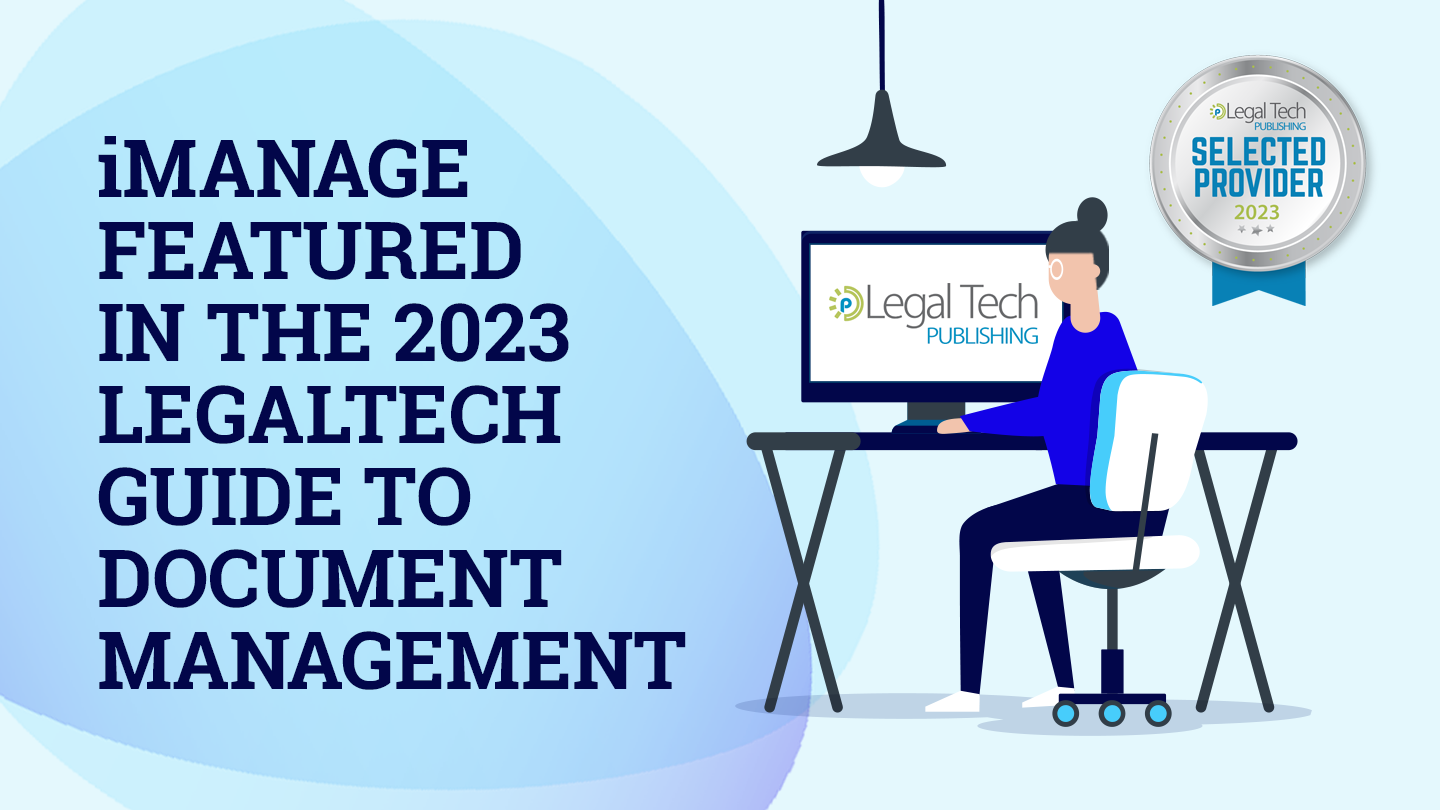 iManage featured in the 2023 LegalTech Guide to Document Management