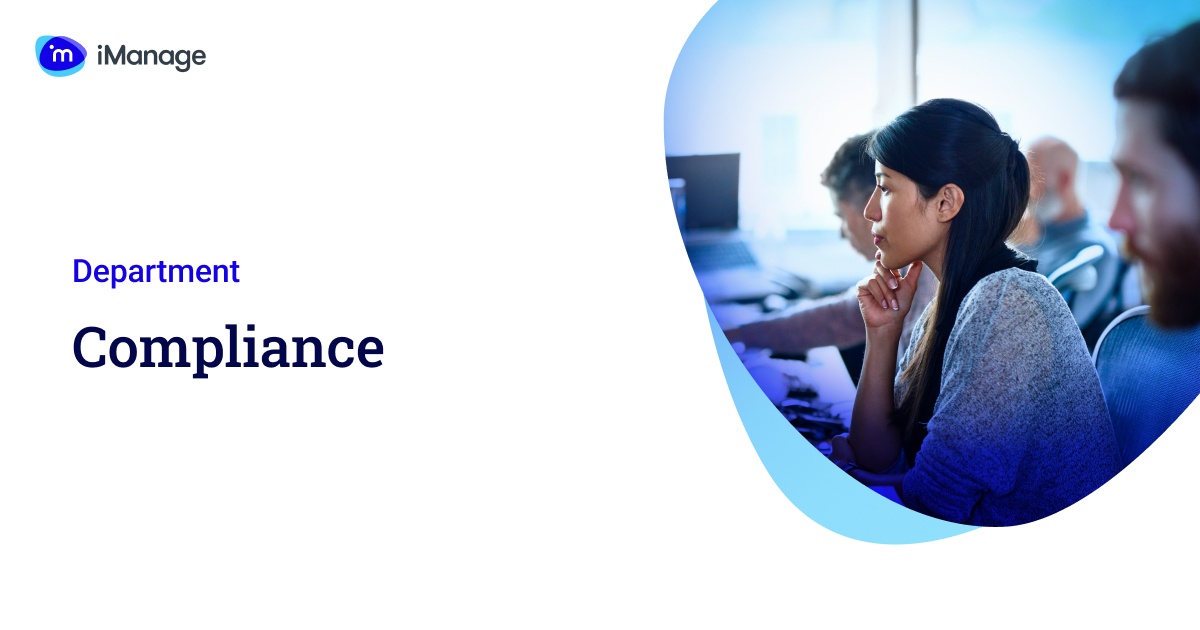 Compliance Department Software | iManage