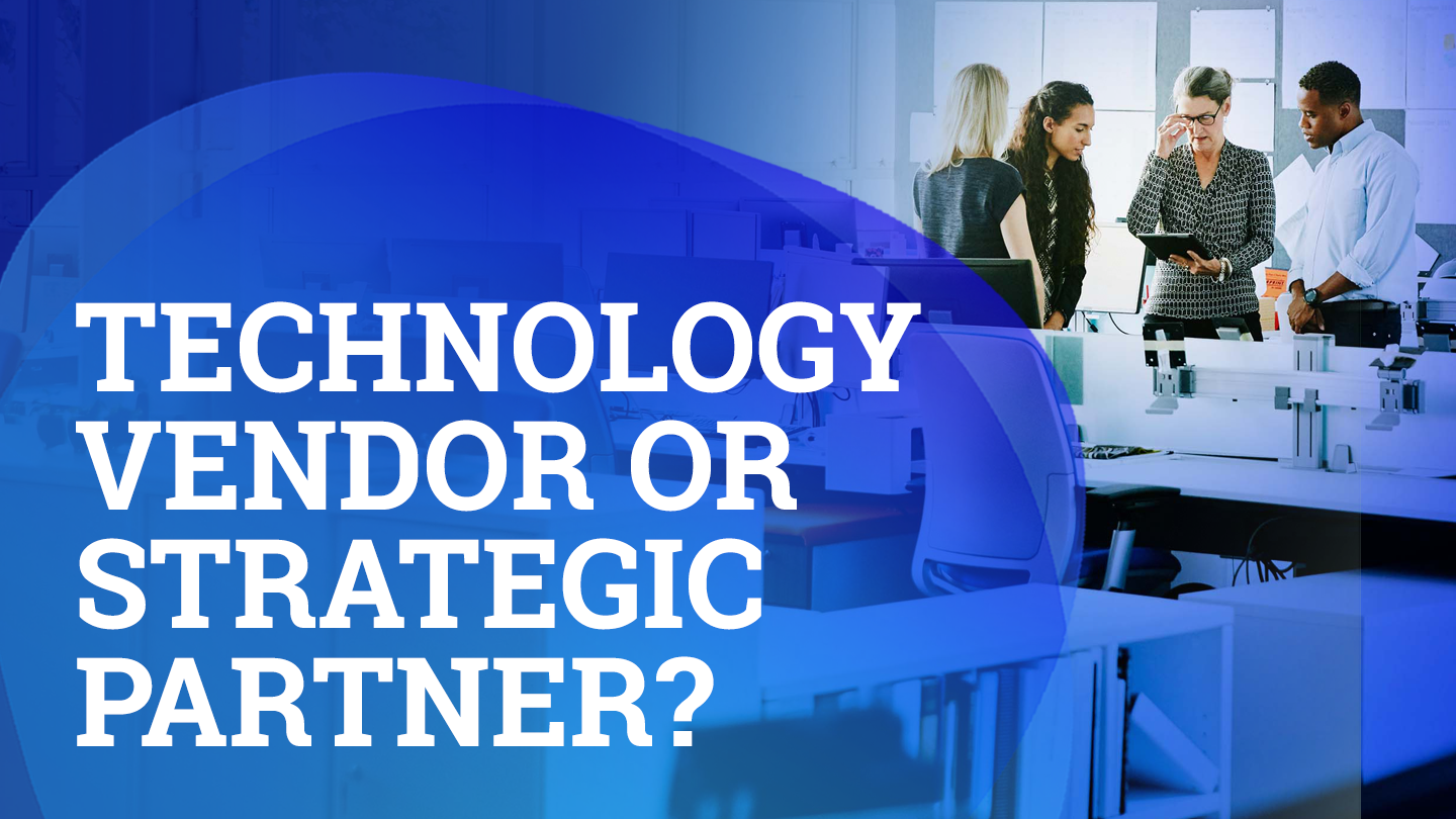 Technology vendor or strategic partner? - iManage