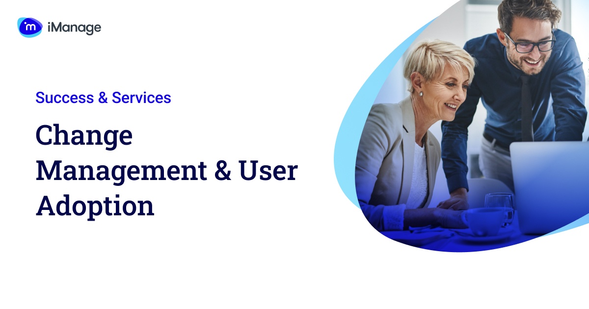 Change Management & User Adoption | iManage