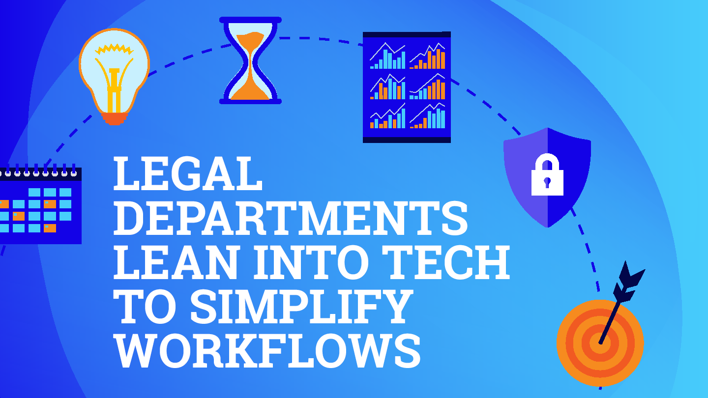 Legal departments lean into tech to simplify workflows