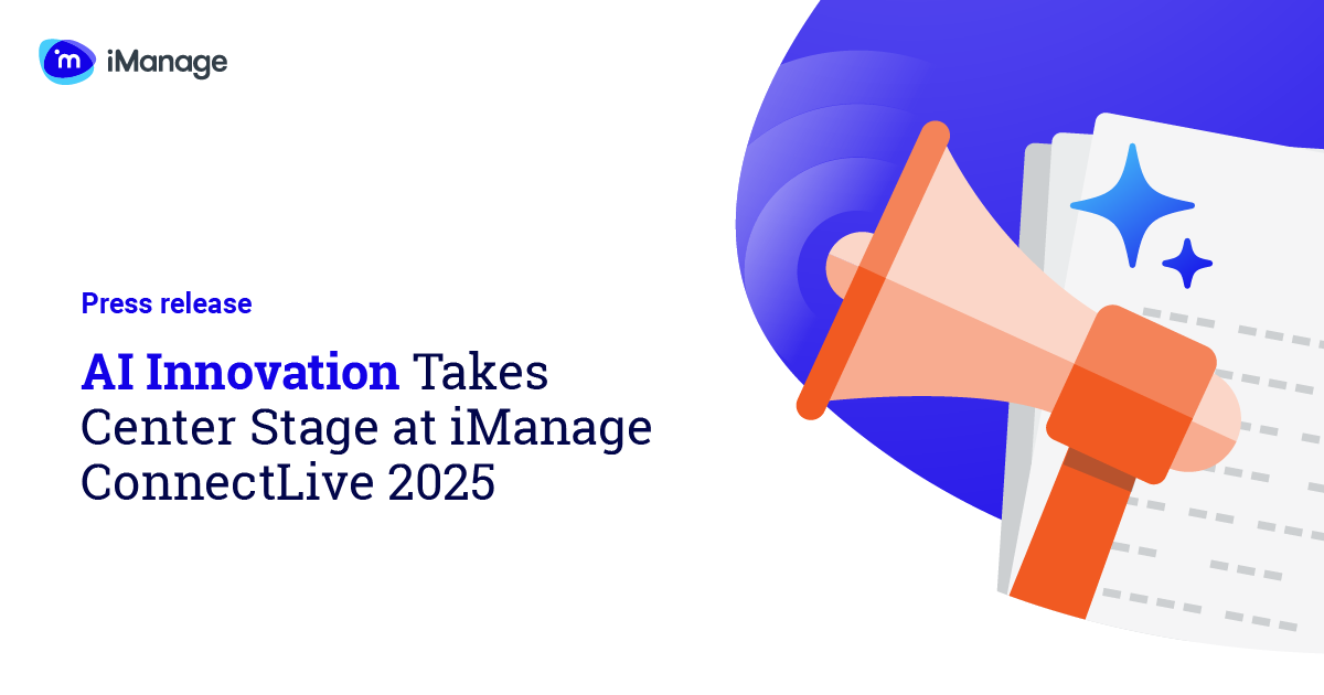 AI Innovation Takes Center Stage at iManage ConnectLive 2025