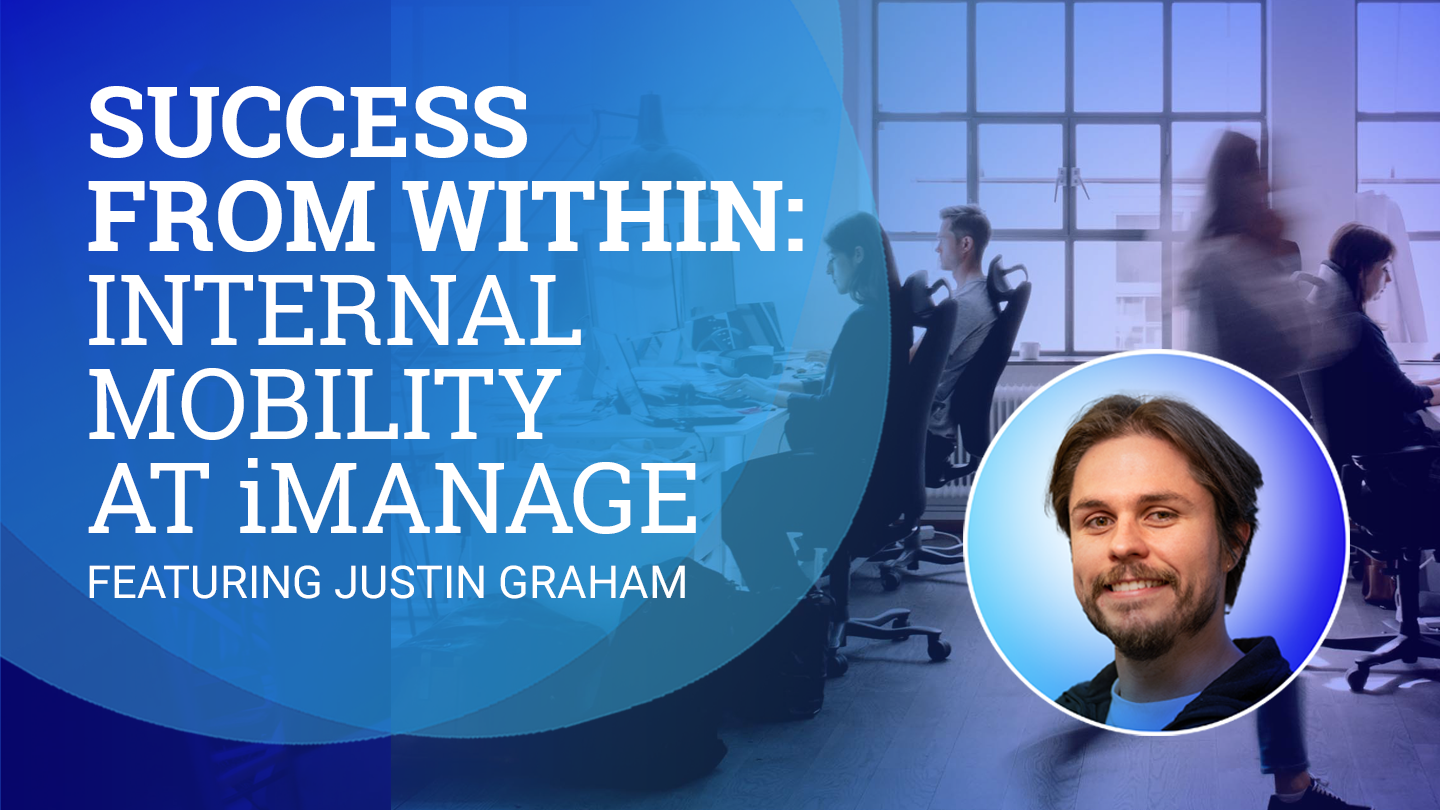 Success from within: Internal mobility at iManage