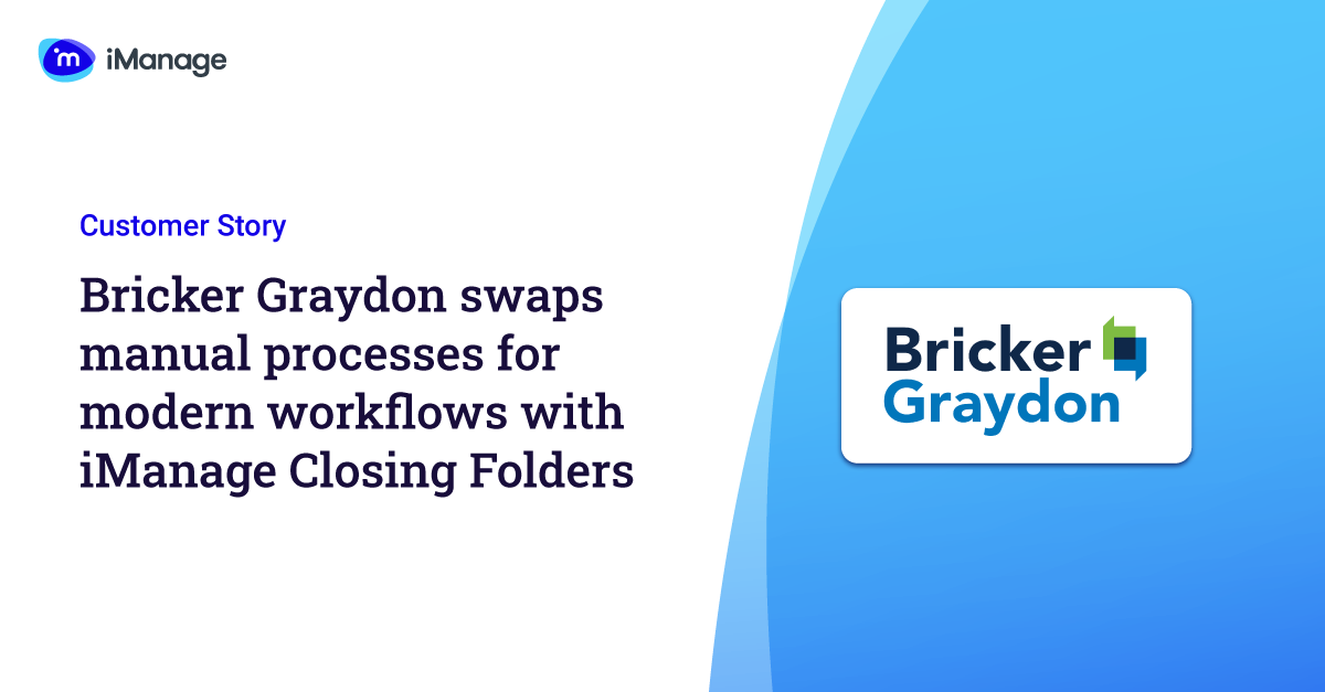 Bricker Graydon | Customer Story | iManage