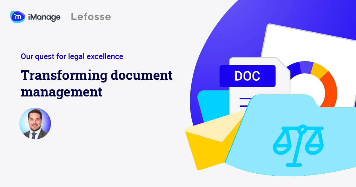 Transforming document management in our quest for legal excellence