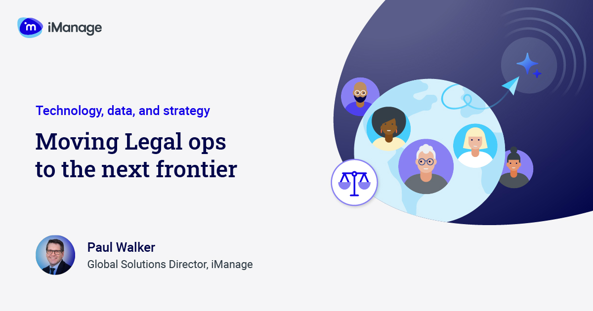 Technology, data, and strategy: Moving Legal Ops to the next frontier ...