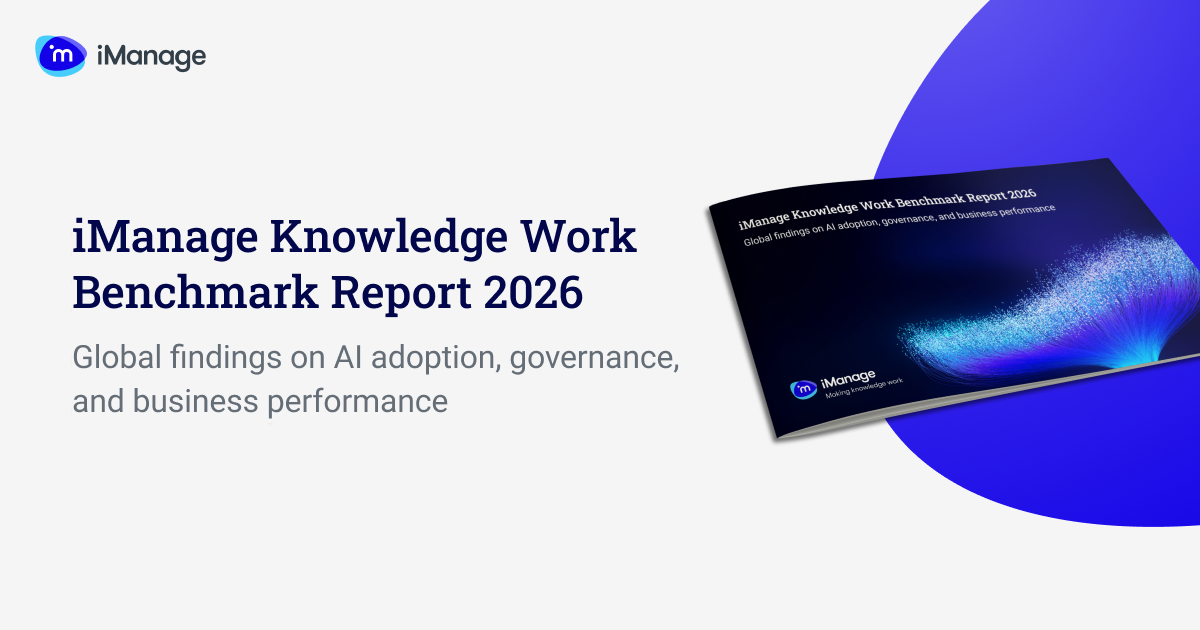 iManage Knowledge Work Benchmark Report 2026