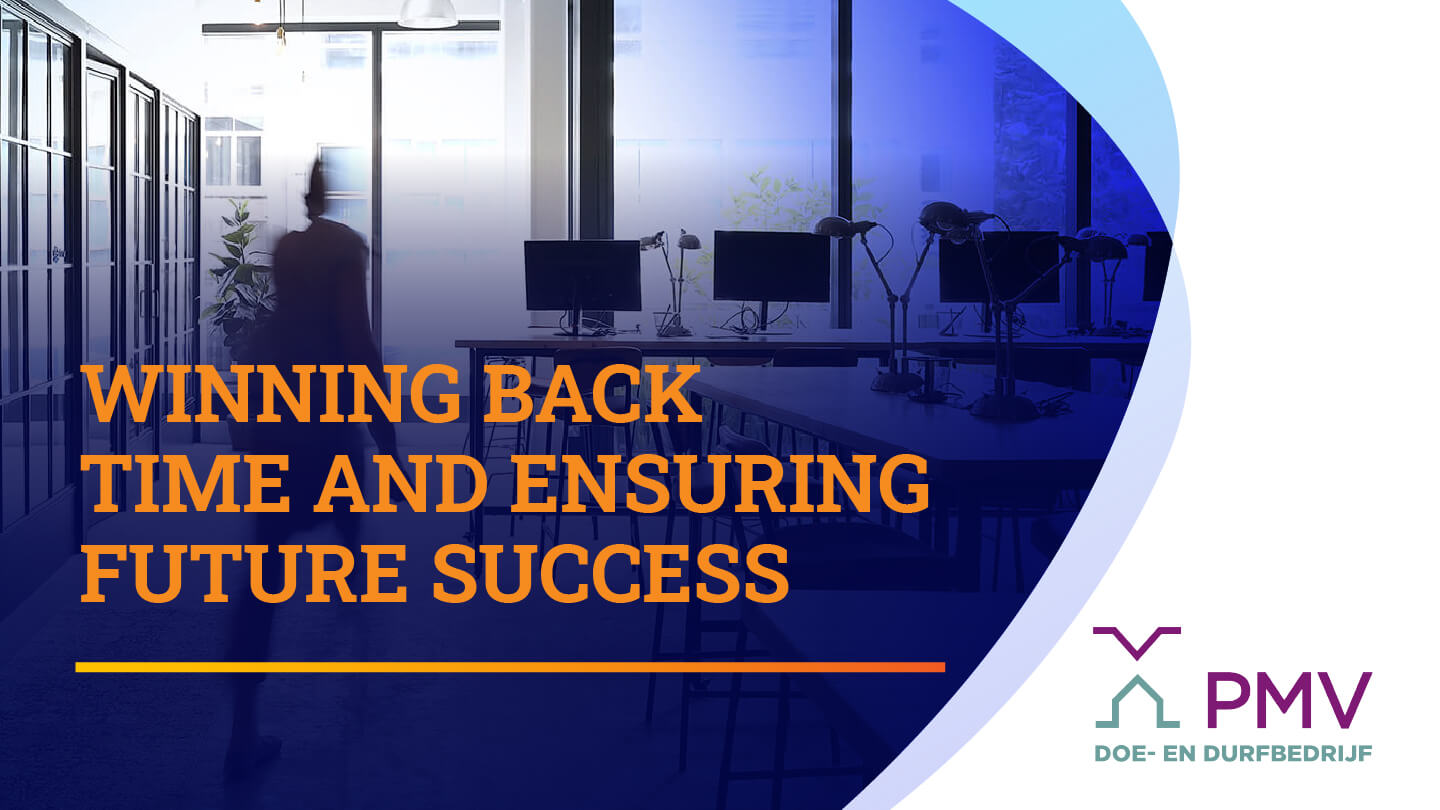 Winning back time, ensuring future success