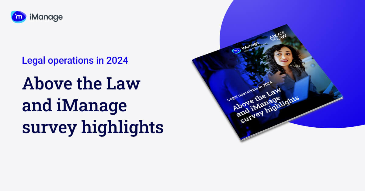Legal operations in 2024: Above the Law and iManage survey highlights